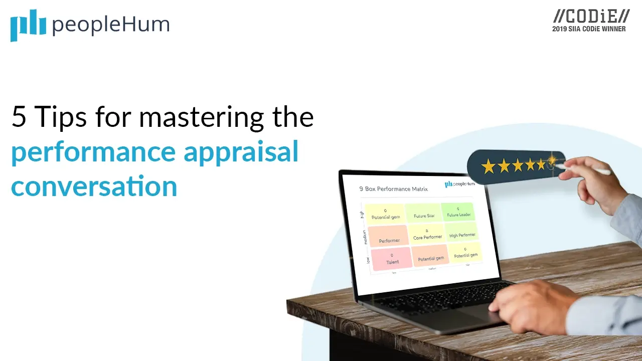 5 Tips for Mastering the Performance Appraisal Conversation | peopleHum